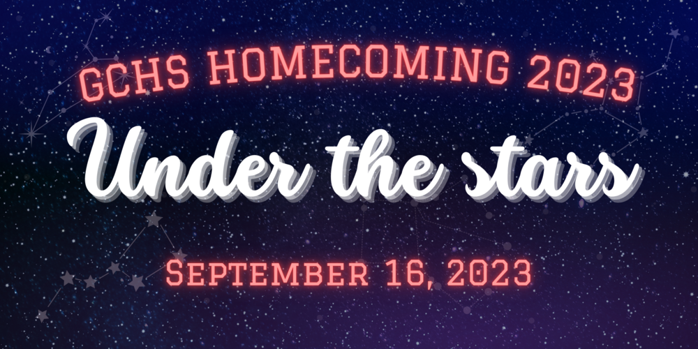 GCHS Homecoming and Spirit Week is Coming! Important Information Inside ...